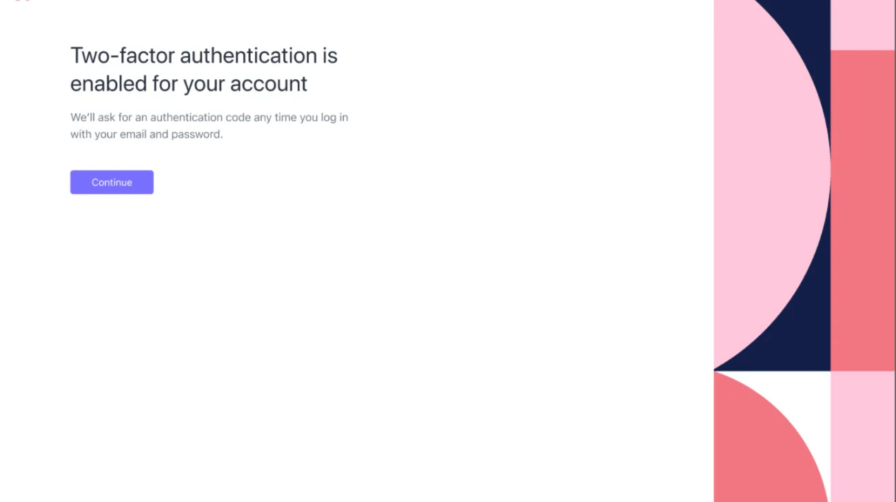 Mandatory two-factor authentication